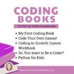 12 Coding Books to Try in the Classroom