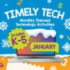 Timely Tech - 23 January Themed Technology Activities