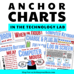 Anchor Charts in the Tech Lab