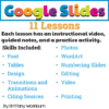 Google Slides Lessons - 11 Lesson Complete Unit