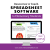 6 Tips for Teaching Spreadsheet Software to Elementary Students