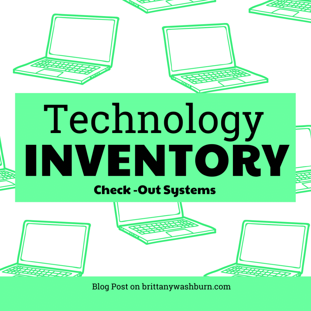 Technology Inventory Check-Out Systems