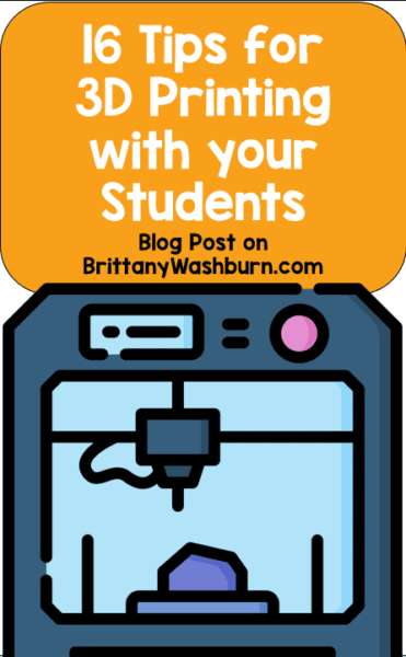 16 Tips for 3D Printing with your Students