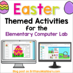 Easter Themed Activities for the Elementary Computer Lab
