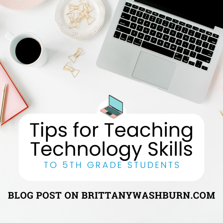 Tips for Teaching Technology Skills to 5th Grade Students