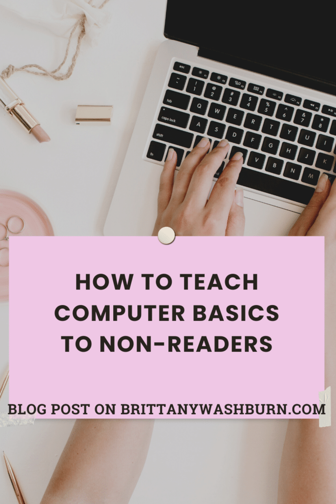 How to Teach Computer Basics to Non-readers