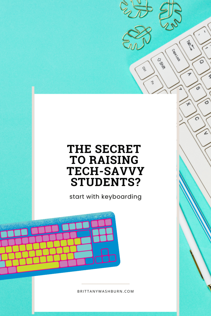 The Secret to Raising Tech-Savvy Students? Start with Keyboarding!