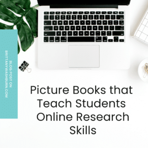 Picture Books that Teach Students Online Research Skills