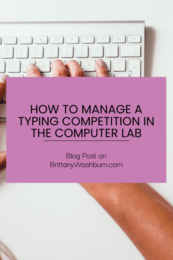 How to Manage a Typing Competition in the Computer Lab