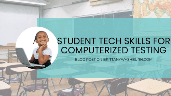 Student Tech Skills for Computerized Testing