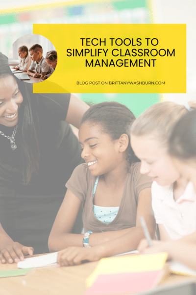 Tech Tools to Simplify Classroom Management