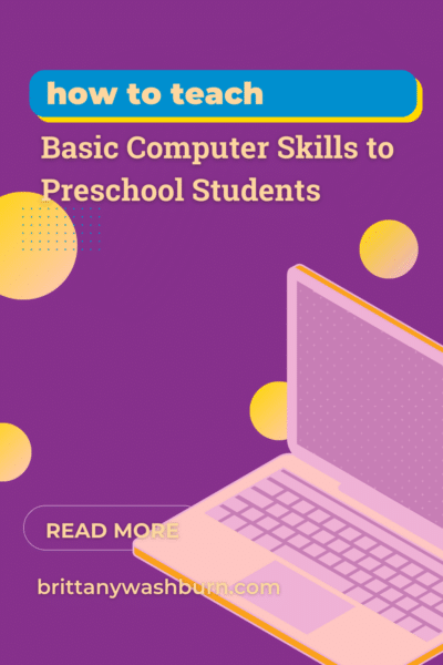 How to Teach Basic Computer Skills to Preschool Students