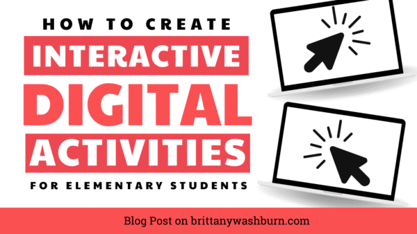 How to Create Interactive Digital Activities for Elementary Students