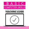 Basic Computer Skills in the Elementary Classroom Teaching Guide