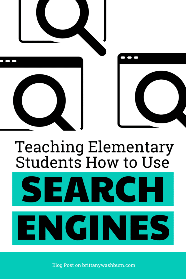 Teaching Elementary Students How To Use Search Engines