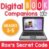 Rox's Secret Code Digital Book Companion - Grades 3-5