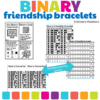 Binary Code Friendship Bracelet Craftivity and Informational Booklet