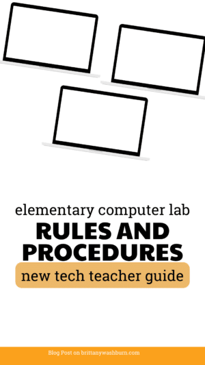 Rules and Procedures for the Elementary Computer Lab