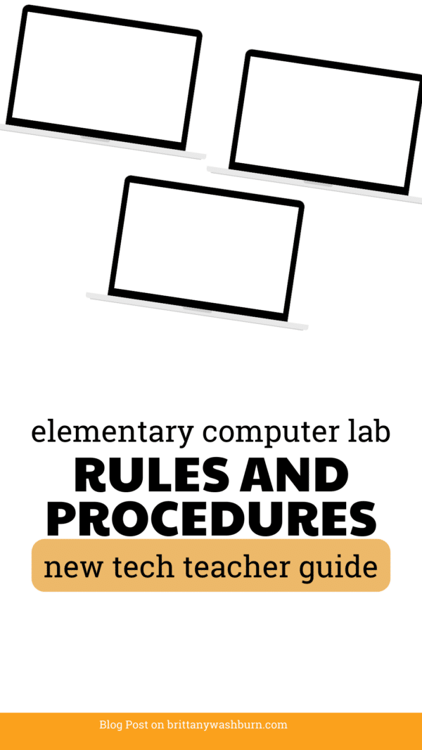 Rules and Procedures for the Elementary Computer Lab