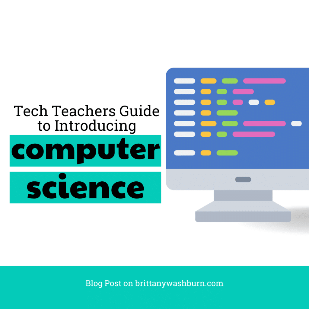 Tech Teacher Guide to Introducing Computer Science