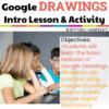 Intro to Google Drawings Lesson and Activity