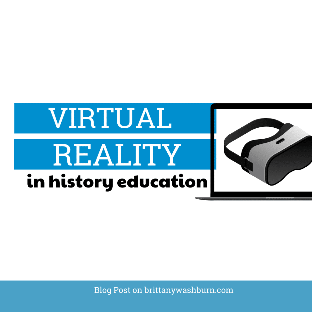 Exploring Virtual Reality in History Education