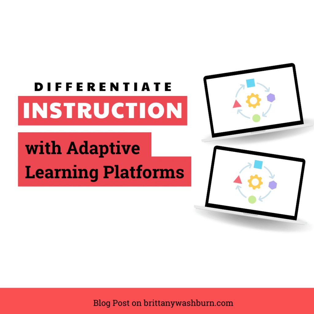Differentiate Instruction with Adaptive Learning Platforms