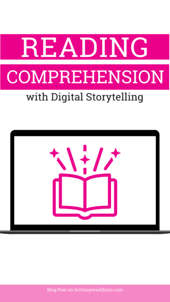 Enhancing Reading Comprehension with Digital Storytelling