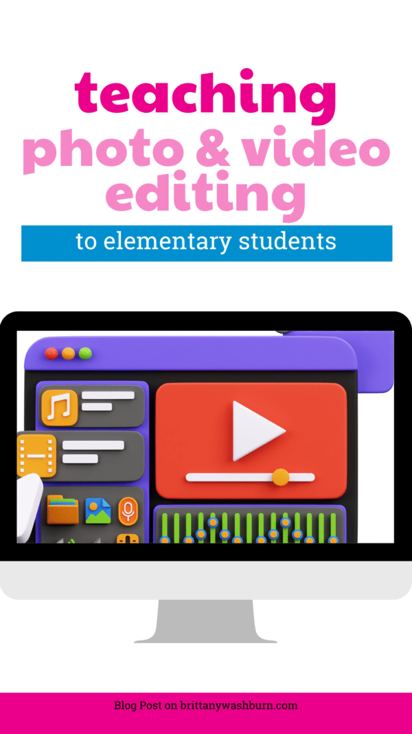 Photo and Video Editing Teaching Guide