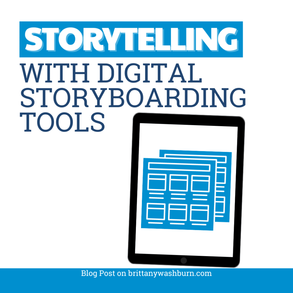 The Power of Storytelling in Education with Digital Storyboarding Tools