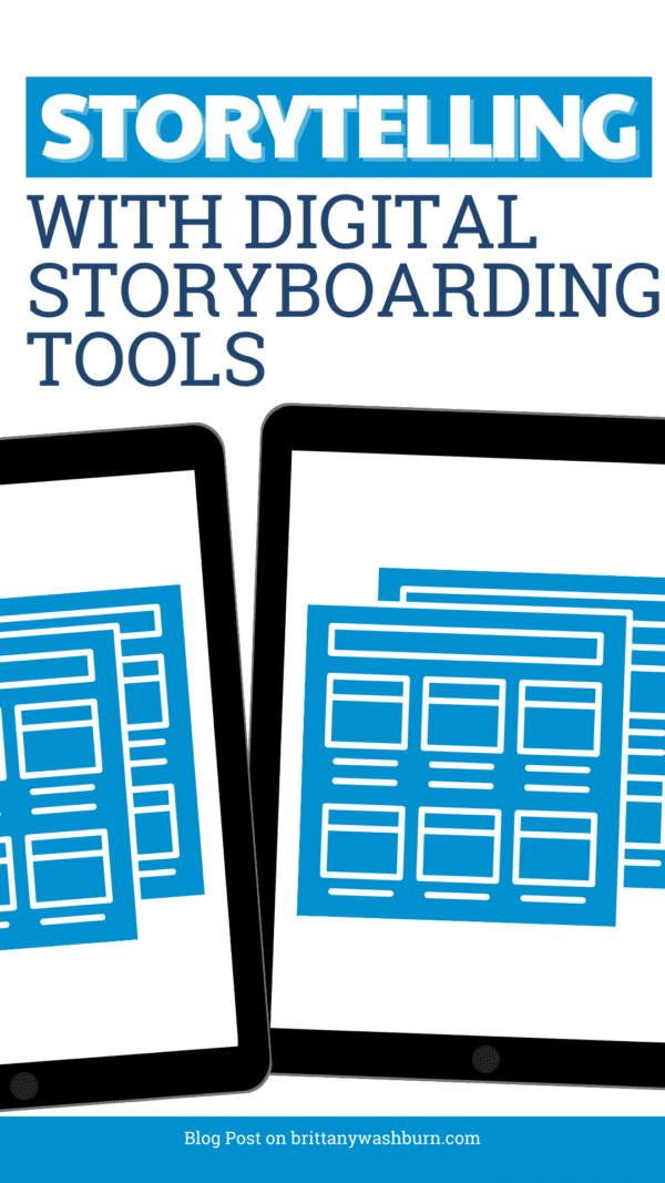 The Power of Storytelling in Education with Digital Storyboarding Tools