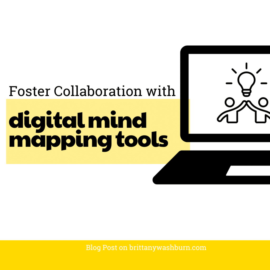 Foster Collaboration with Digital Mind Mapping Tools