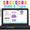Alphabet Build and Type Digital Activity