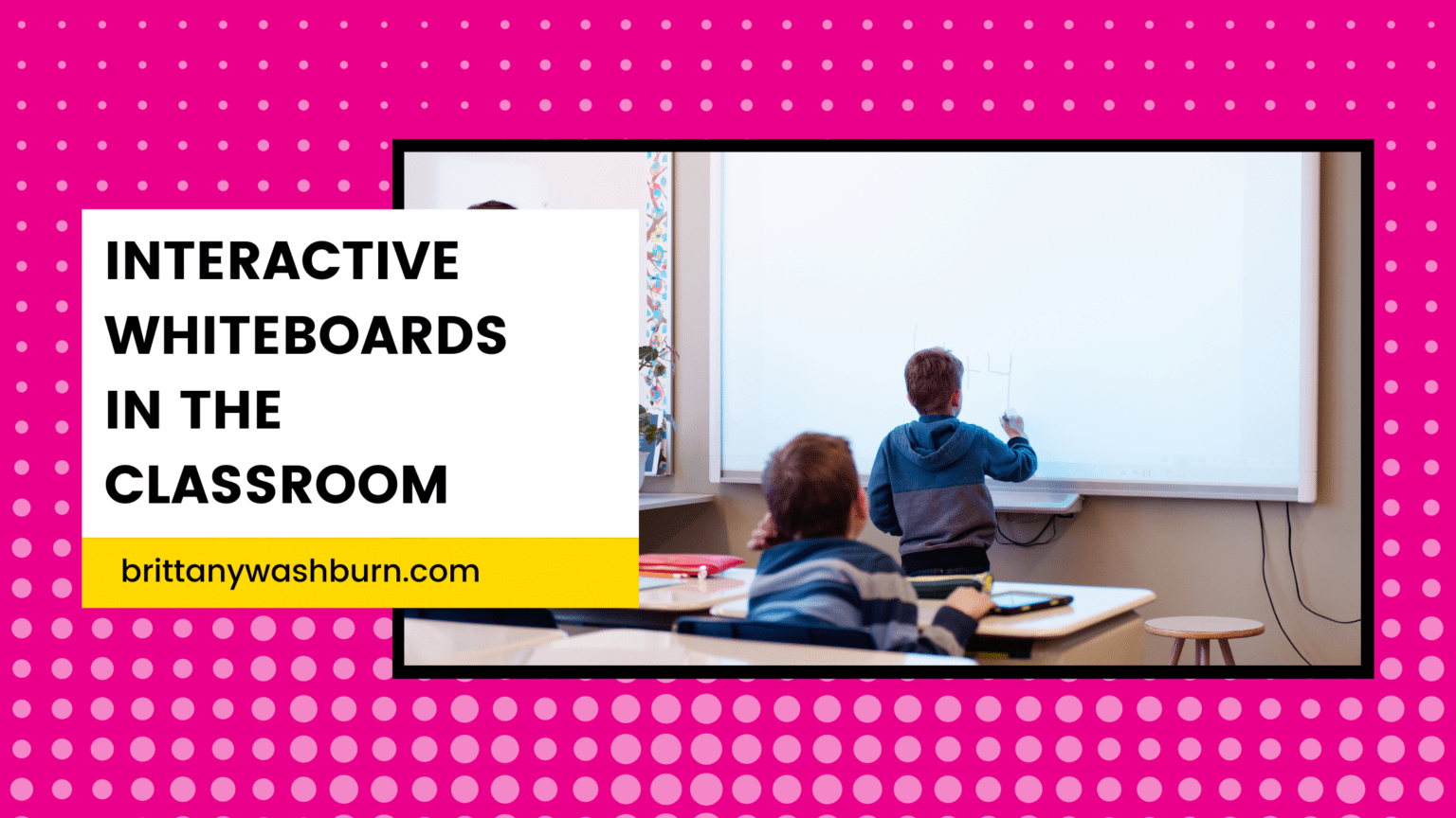 Troubleshooting Tips for Interactive Whiteboards