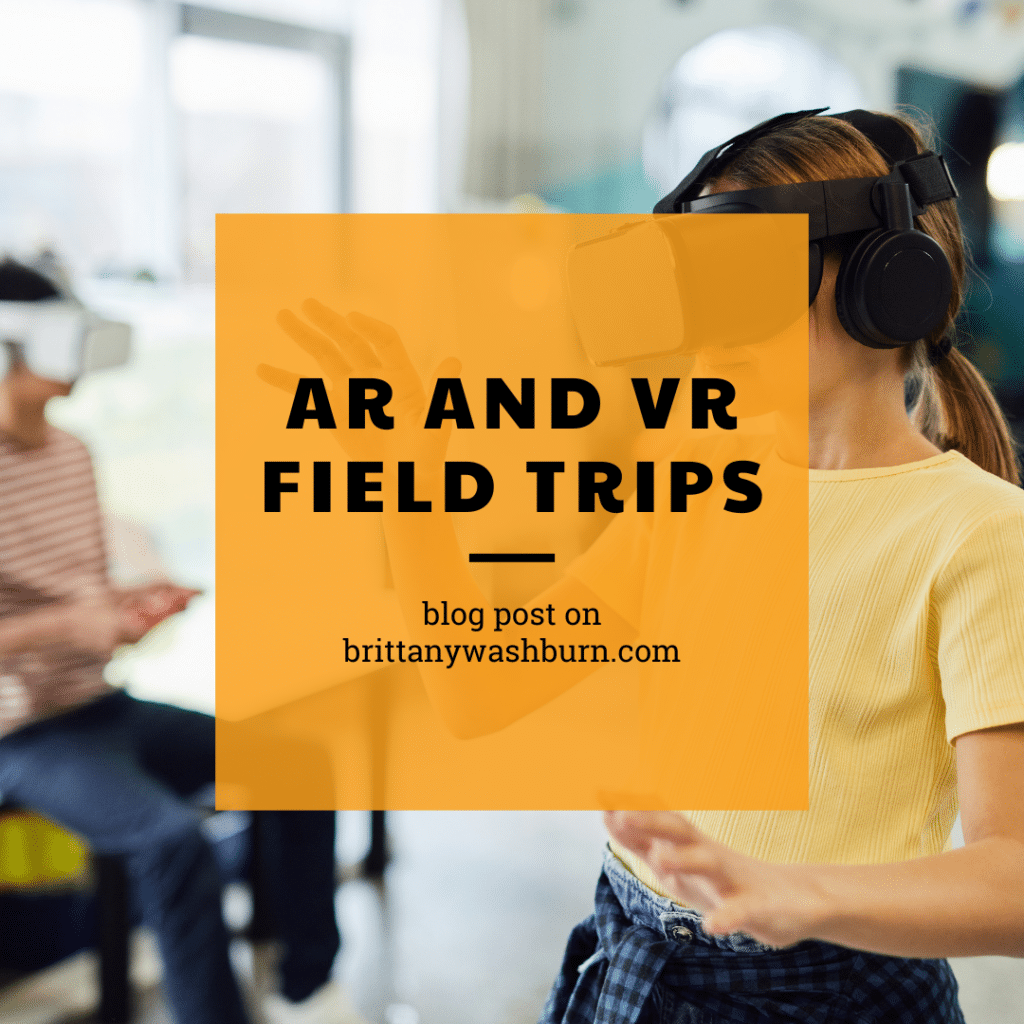 Transforming Learning with AR and VR Field Trips