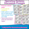 Operating Systems and User Interfaces Discussion Prompts Printable Cards