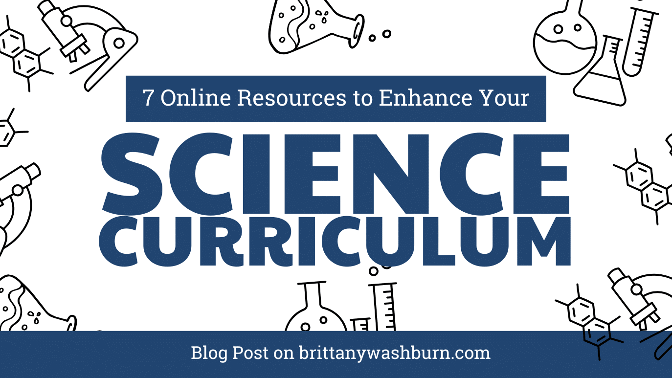 7 Online Resources to Enhance Your Science Curriculum